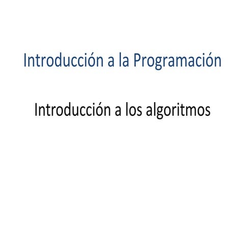 Unidad 1 Introducción a los Algoritmos.ppt