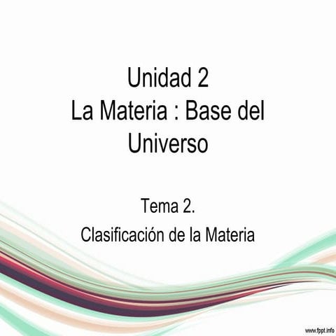 Unidad 1 tema 1 la materia clasificacion | PPT