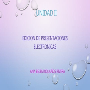 Edicion de presentaciones electronicas | PPTX | Computing | Technology & Computing