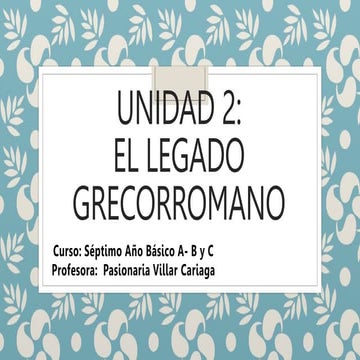 Unidad 2 El legado Grecorromano.pptx