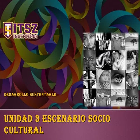 UNIDAD 3: ESCENARIO SOCIO - CULTURAL | PPT