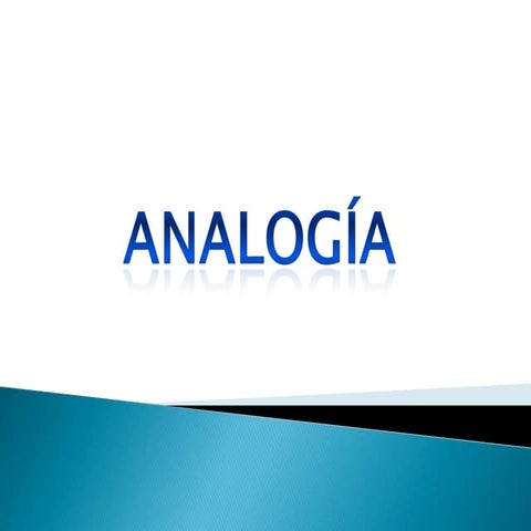 Unidad 3. analogia | PPTX