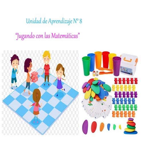 UNIDAD DE APRENDIZAJE 8 MATEMATICAS JUGANDO CON LOS NUMEROS LESDY ...