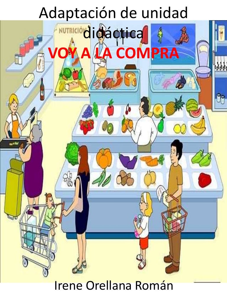 Unidad didáctica: Voy a la compra