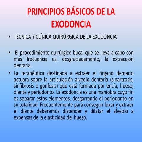 PRINCIPIOS BASICOS DE LA EXODONCIA | PPTX