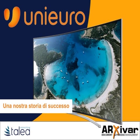 ARXivar per Unieuro: Gestione digitale dei DDT | PPT