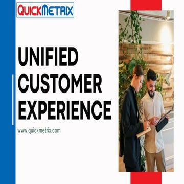 Unified Customer Experience (1).pptx