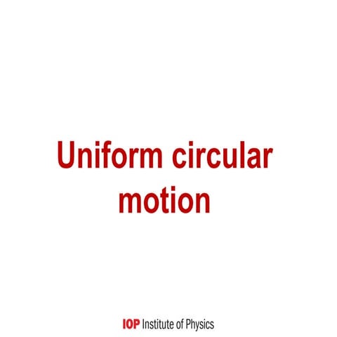 Uniform-circular-motion and two dimensional motion for high school | PPT