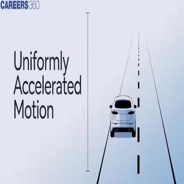 Uniform Motion and Uniformly Accelerated Motion.pptx