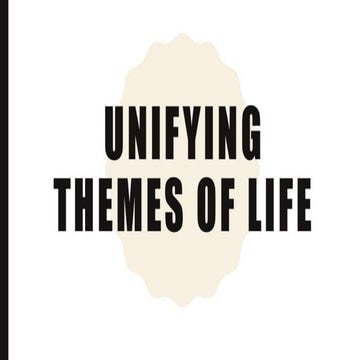 Unifying Themes in The Study Life Unifying Themes in The Study Life ...