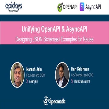 apidays New York 2025 - Unifying OpenAPI & AsyncAPI by Naresh Jain ...