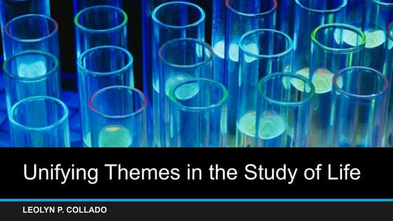 Unifying Themes in the Study of Life | PPT