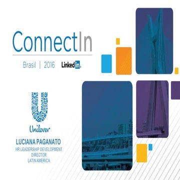 Unilever - Apresentação ConnectIn 2016 | PPT
