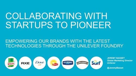 Unilever Foundry on Innovation | PPT