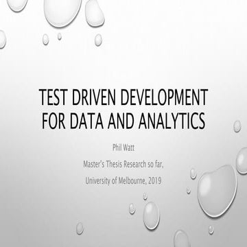 Why Is Test Driven Development So Hard To Implement In An Analytics