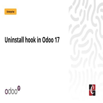 Uninstall Hook in Odoo 17 - Odoo 17 Slides | PPTX