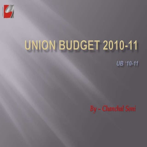 Union budget-2010-11 | PPTX