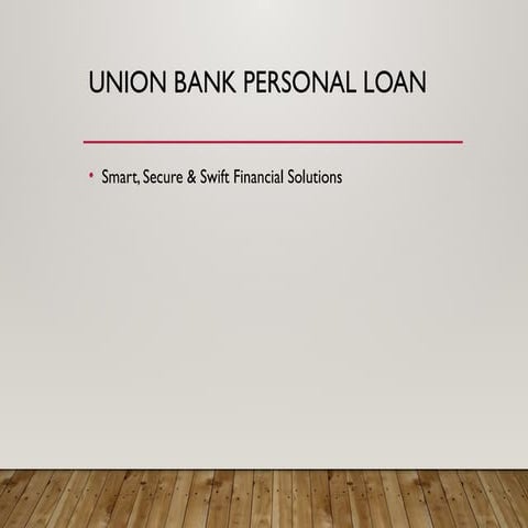 Union_Bank_Personal_Loan_Presentation.pptx