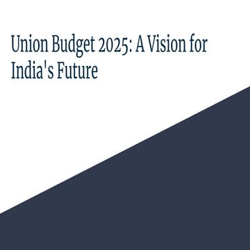 Union Budget 2025 - A Vision for Economic Growth. | PDF