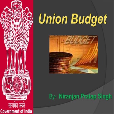 Union budget | PPTX