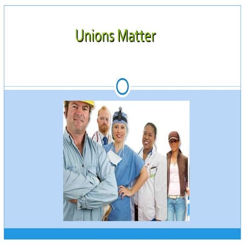 Unions Matter - LS-12 Lesson 1 | PPT