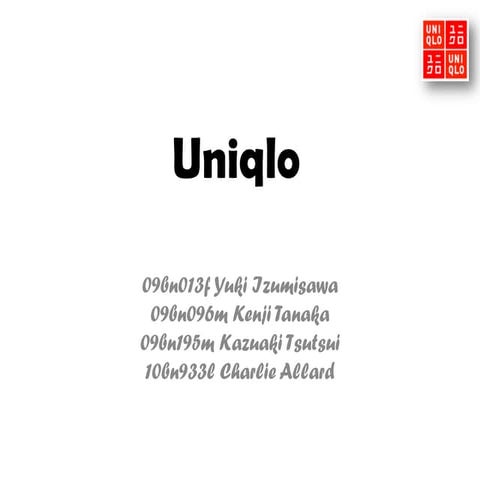 Uniqlo Strategy and Analysis TEAM SOUKEN | PPTX