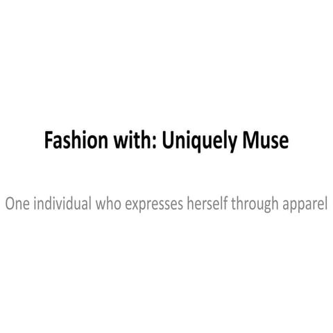 Uniquely Muse | PPTX