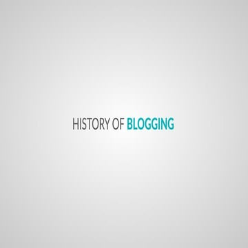 History Of Blogging Since 1994 | PDF | Technology & Computing