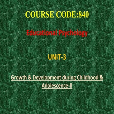 Unit 03 growth and development during childhood and adolescence-ii ...