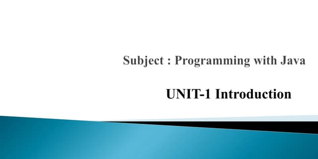 Java programing language unit 1 introduction | PPT Java programing language unit 1 introduction | PPT