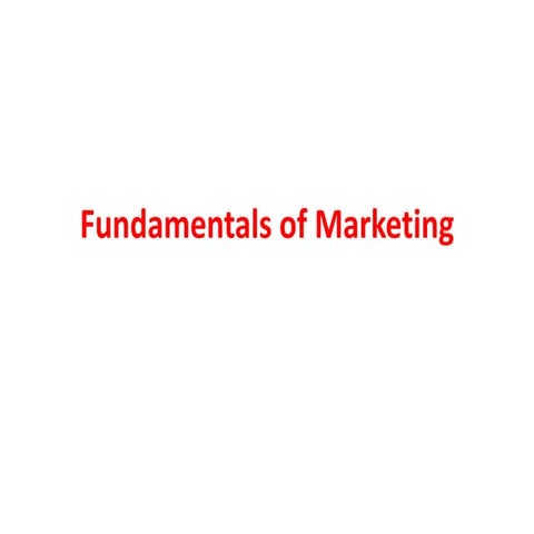 unit-1-fundamentals-of-Marketing.mostpptx | PPTX | Marketing and ...