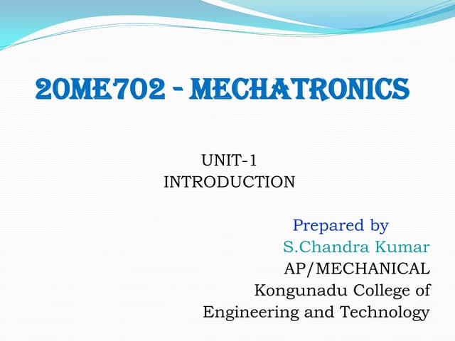 Unit 1 Introduction Mechatronics Engginering Ppt 6221