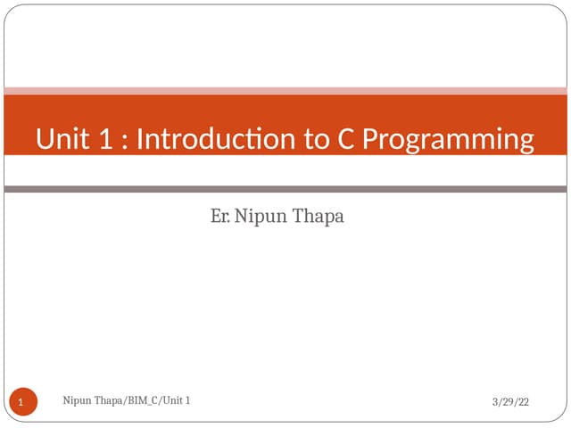 Structured Programming Unit 1 Introduction To C Programmingpptx