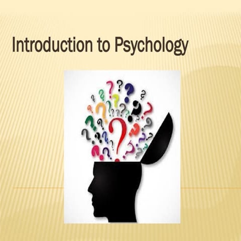 Psych 101 - Introduction to Psychology - Lecture 1 | PPTX
