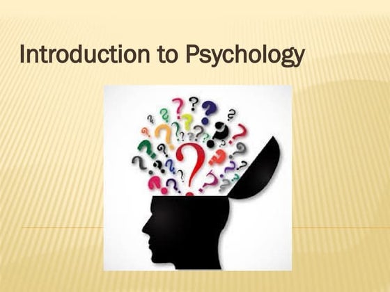 Introduction to psychology | PPT