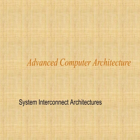 System Interconnect Architectures In Aca Ppt Computer Networking