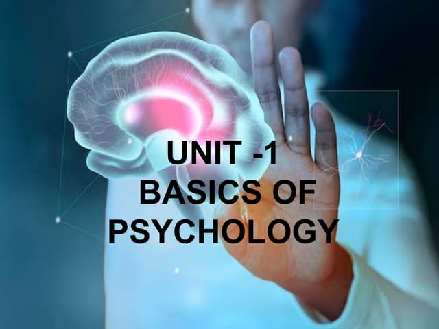Unit 1 Basics Of Psychology Pptx