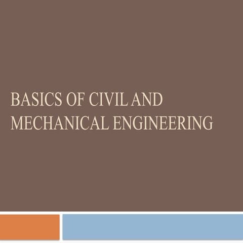 BASICS OF CIVIL AND MECHANICAL ENGINEERING | PPTX