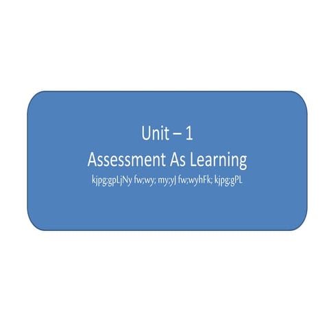 ASSESSMENT AS LEARNING | PPTX