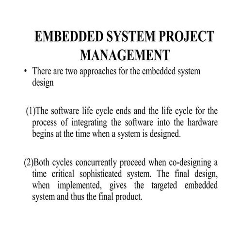 Unit-1 EMBEDDED SYSTEM PROJECT MANAGEMENT.pptx | Operating Systems | Computer Software and ...