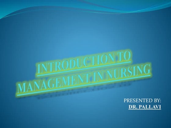 Introduction to Nursing Management | PPT