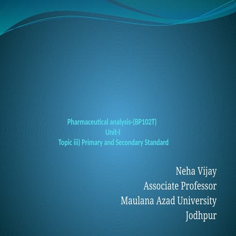 Primary and secondary standards | PPTX