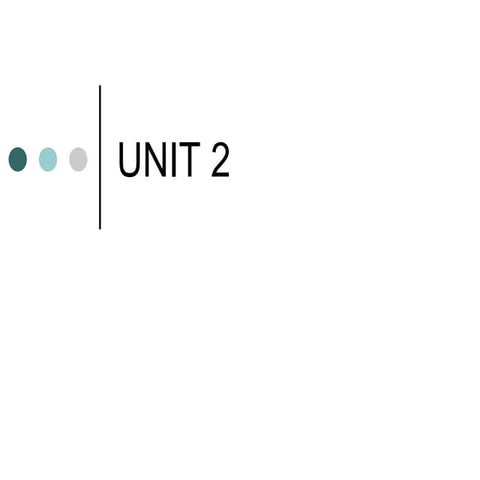 Unit 2 | PPT
