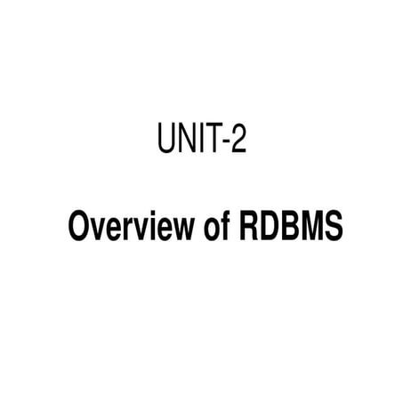 Distributed DBMS - Unit 2 - Overview of RDBMS | PDF | Databases | Computer Software and Applications