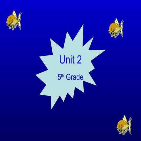 Unit 2 (5th Grade) | PPT