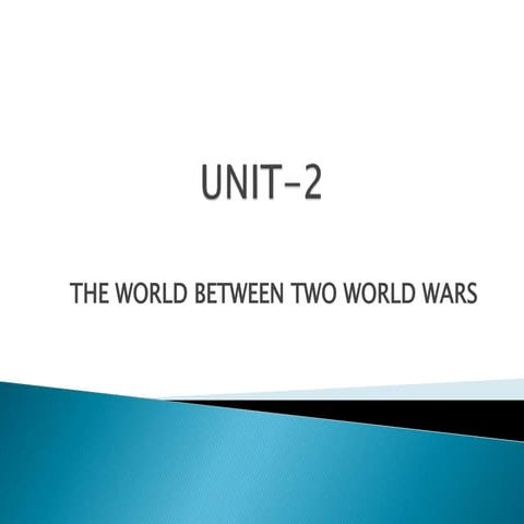 THE WORLD BETWEEN TWO WORLD WARS | PPTX