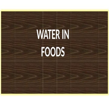 water activity in foods _food chemistry. | PPTX
