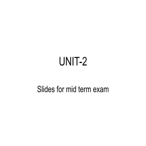 UNIT-2 (for mid term) (2) | PPT