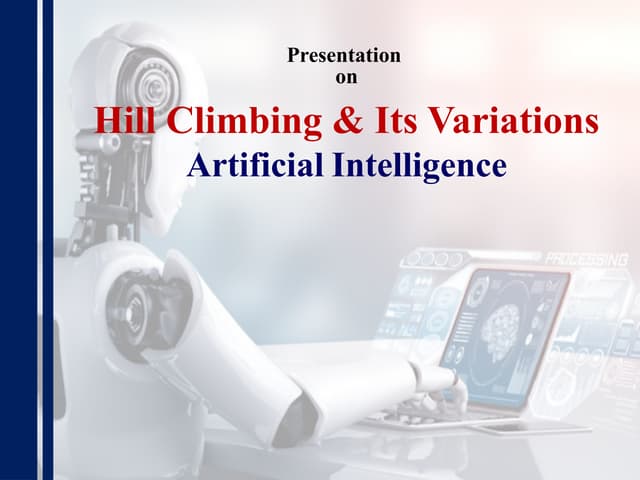 I. Hill climbing algorithm II. Steepest hill climbing algorithm | PDF