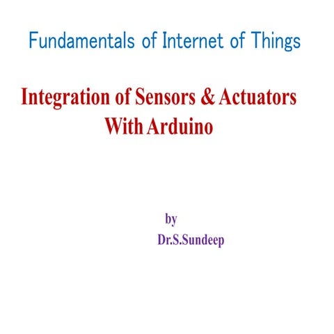 unit-2 integration of sensors actuators with arduino.pptx